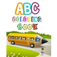 ABC coloring book: Coloring Books for Toddlers Kids Ages 2, 3, 4 5 ...