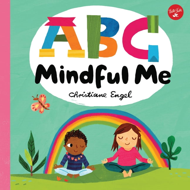 ABC for Me: ABC Mindful Me: ABCs for a Happy, Healthy Mind & Body ...
