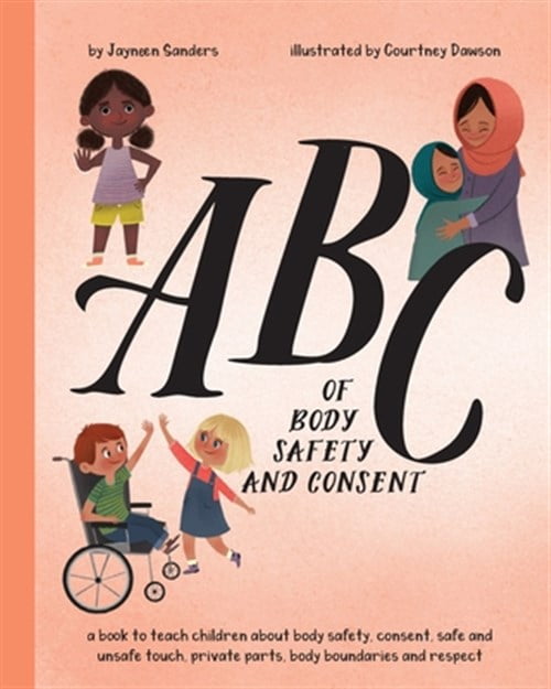 Pre-Owned ABC of Body Safety and Consent: Teach Children about Body ...
