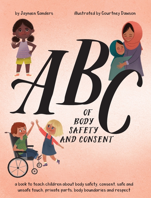 ABC of Body Safety and Consent: teach children about body safety ...
