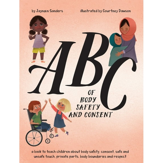 ABC of Body Safety and Consent: teach children about body safety ...