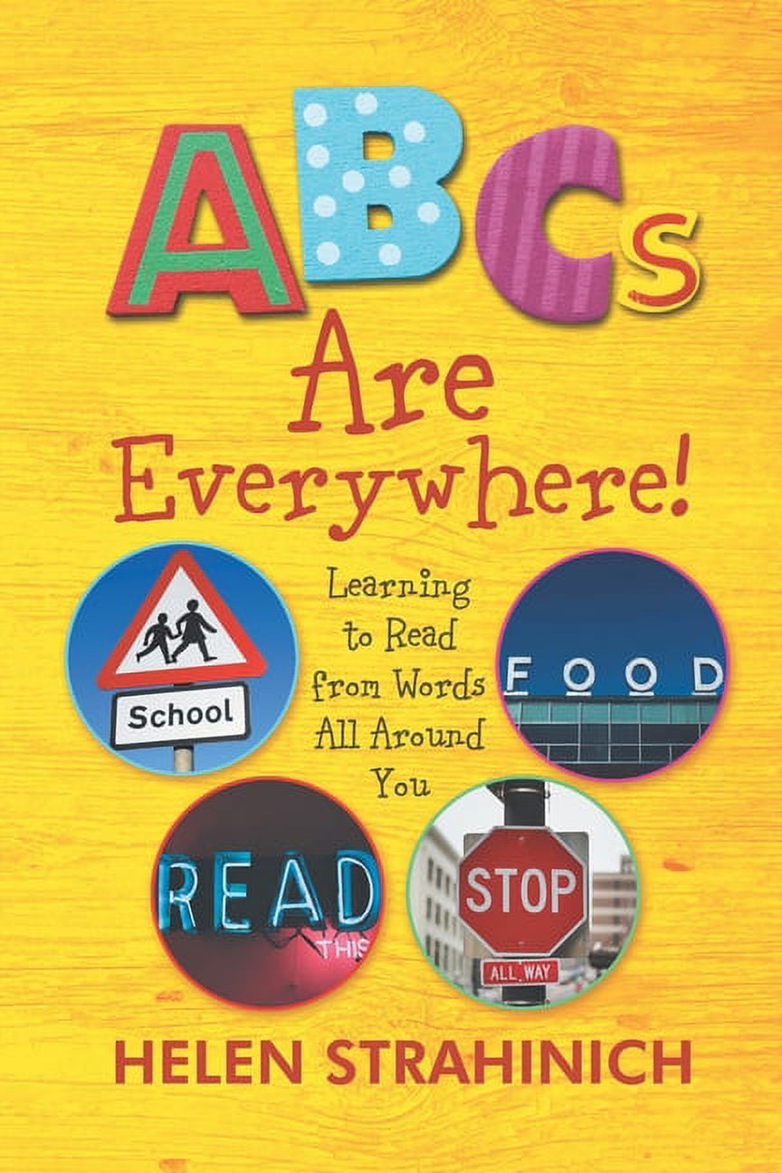 ABC's Are Everywhere: Learning to Read from Words All Around You ...