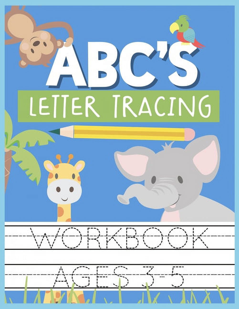 ABC's Letter Tracing Workbook Ages 3-5: Kids Activity Book to Practice ...