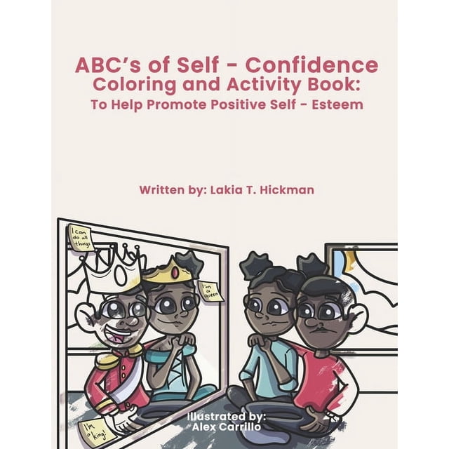 ABC's of Self-Confidence Coloring & Activity Book: : To Help Promote ...