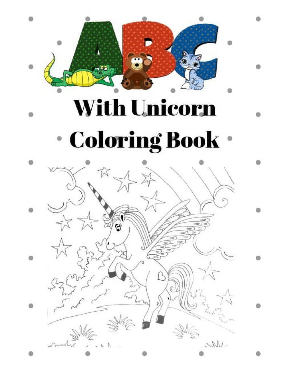 ABC with Unicorn Coloring Book: Unicorn Alphabet Handwriting Practice ...
