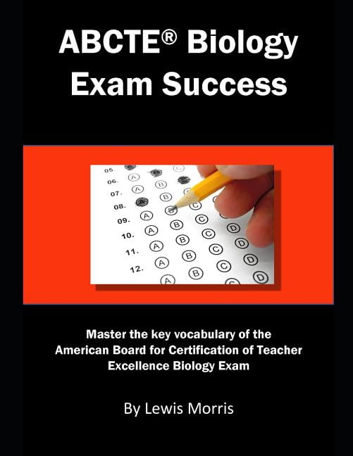 ABCTE Biology Exam Success: Master the key vocabulary of the American ...