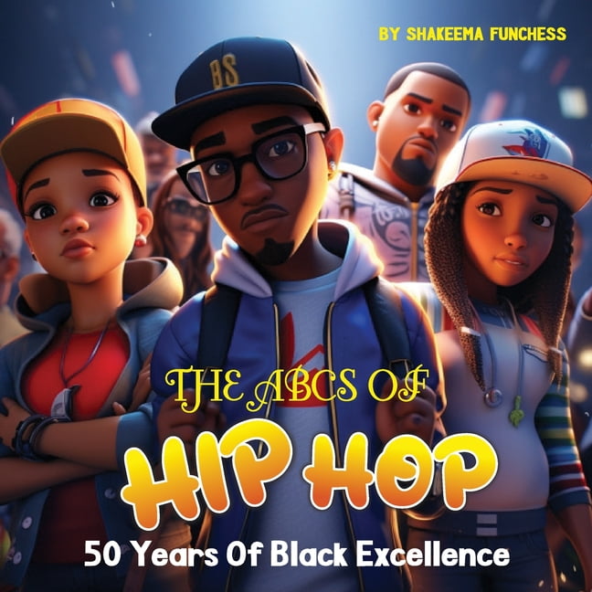 ABCs: The ABCs of Hip Hop (Paperback) - Walmart.com