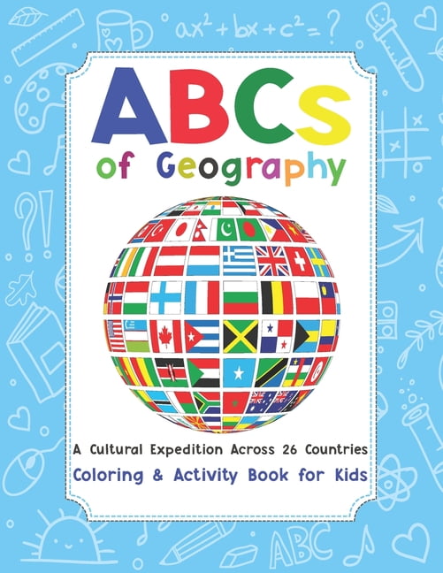 ABCs of Geography: A Cultural Expedition Across 26 Countries / Coloring ...