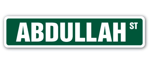 ABDULLAH Street Sign Childrens Name Room Sign | Indoor/Outdoor | 30 ...