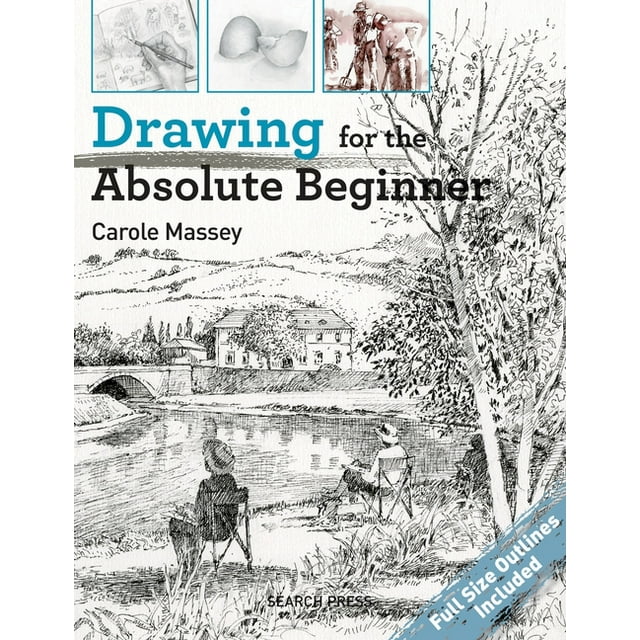 Absolute Beginner Art Drawing for the Absolute Beginner, (Paperback ...