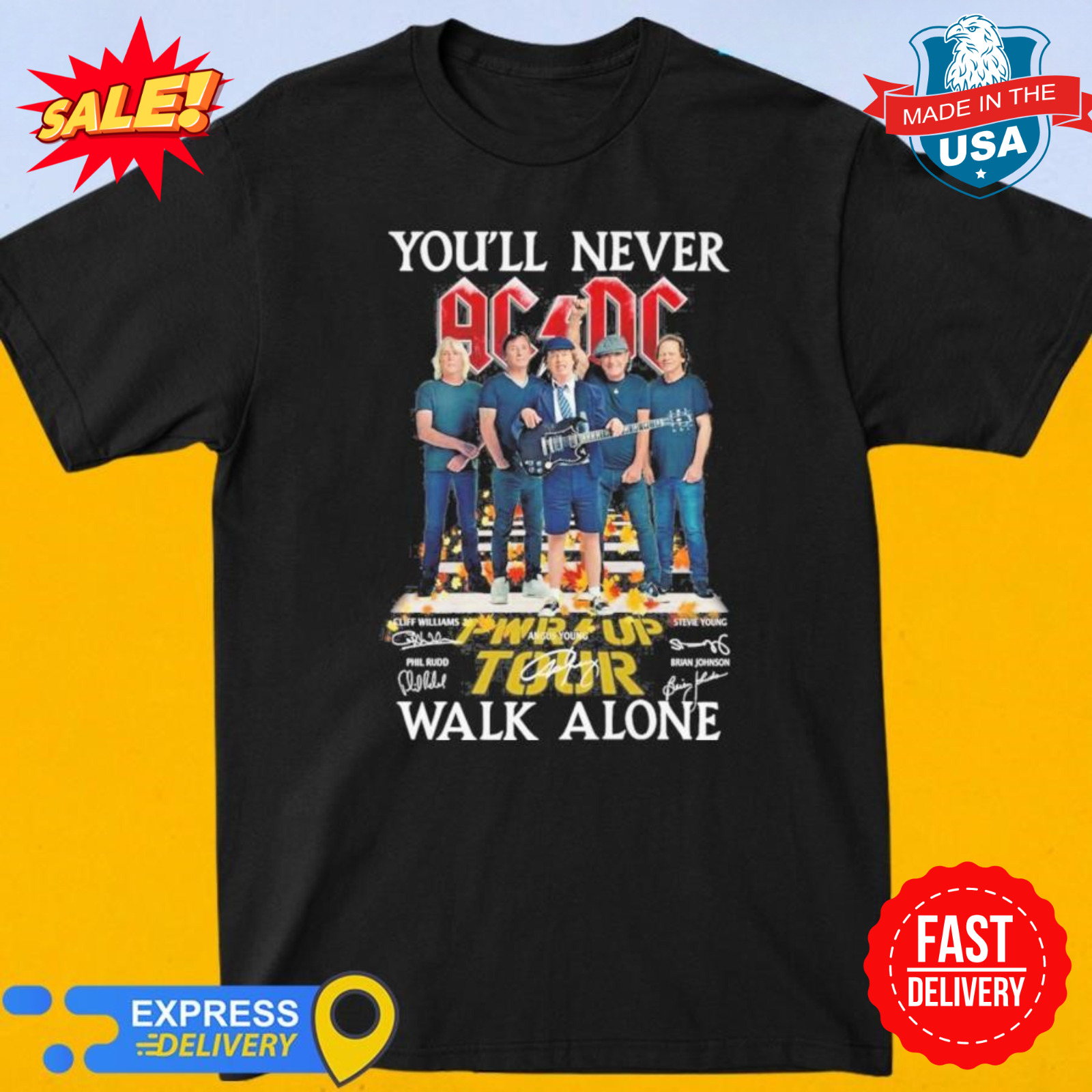 AC DC You II Never Walk Alone PWR UP Tour 2024 Signatures Shirt S-5XL ...