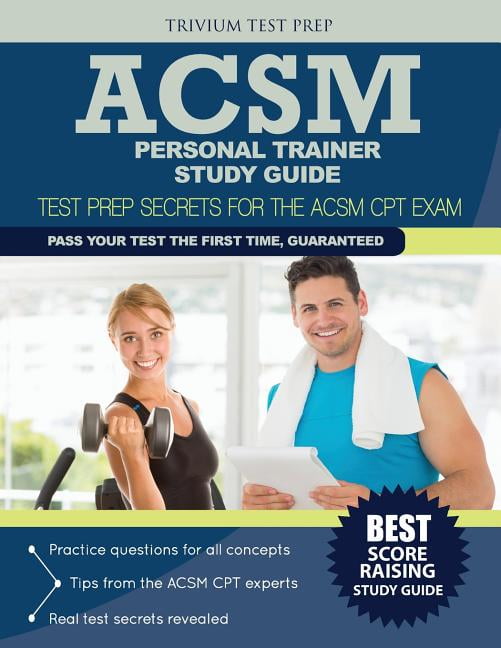 ACSM Personal Trainer Study Guide: Test Prep Secrets for the ACSM CPT ...