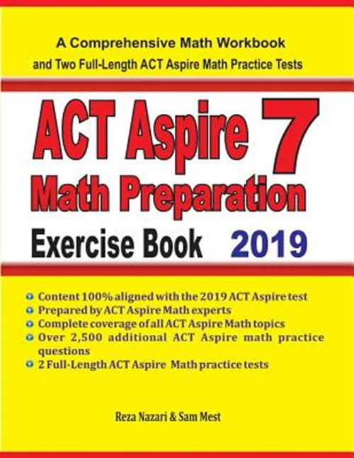 ACT Aspire 7 Math Preparation Exercise Book: A Comprehensive Math ...