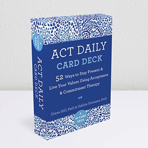 Pre-Owned ACT Daily Card Deck: 52 Ways to Stay Present and Live Your ...