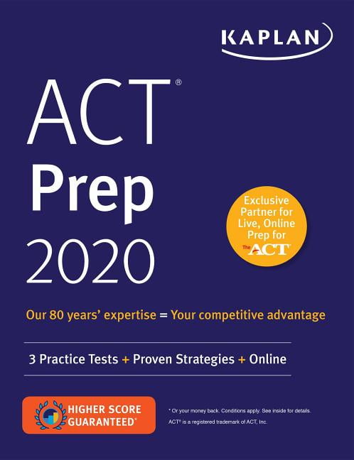 ACT Prep 2020: 3 Practice Tests + Proven Strategies + Online (Paperback ...