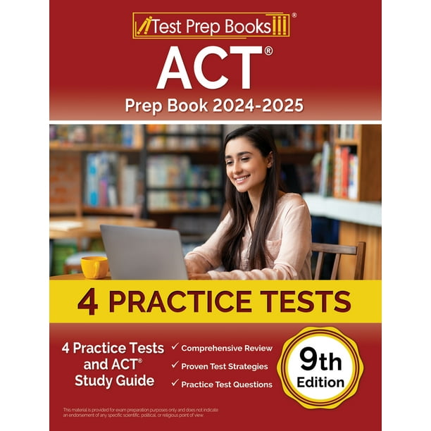 ACT Prep Book 2024-2025: 4 Practice Tests and ACT Study Guide [9th ...