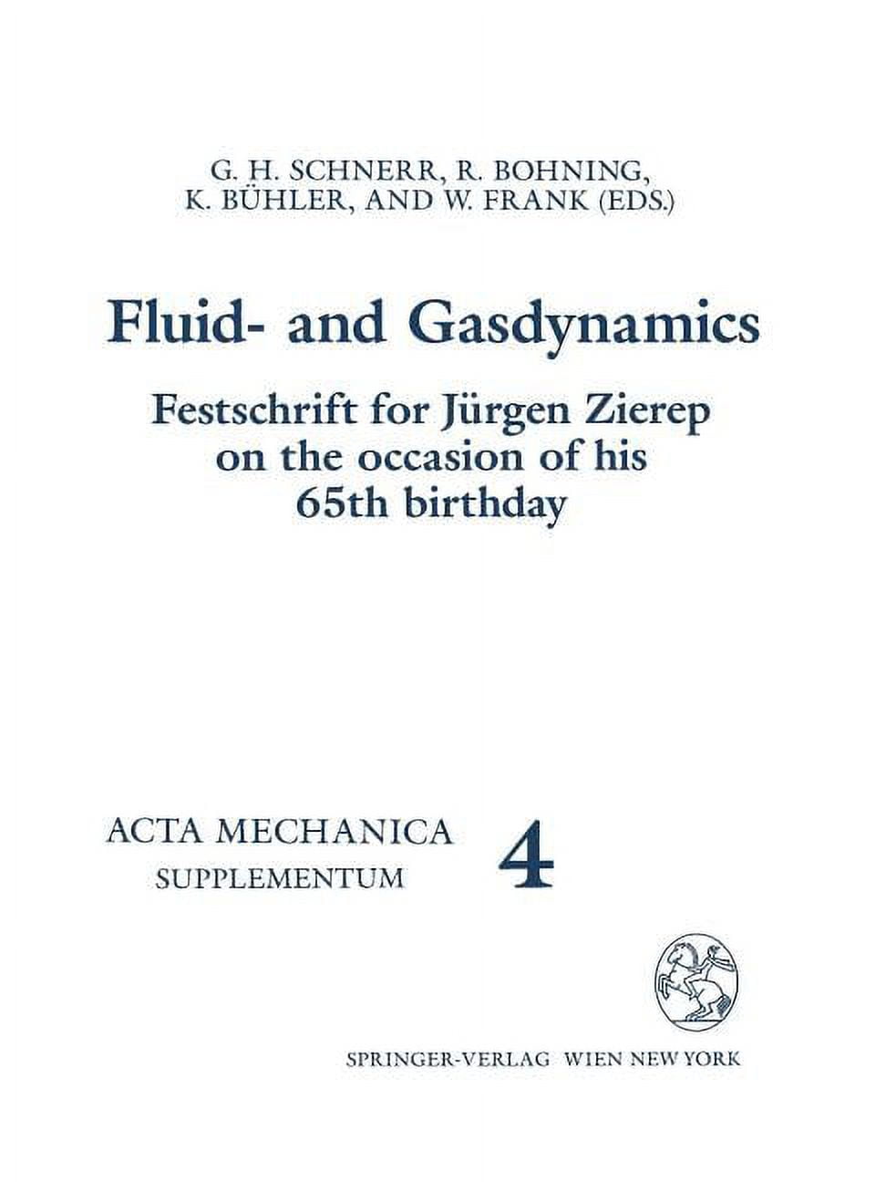 ACTA Mechanica. Supplementa Fluid- And Gasdynamics: Festschrift for ...