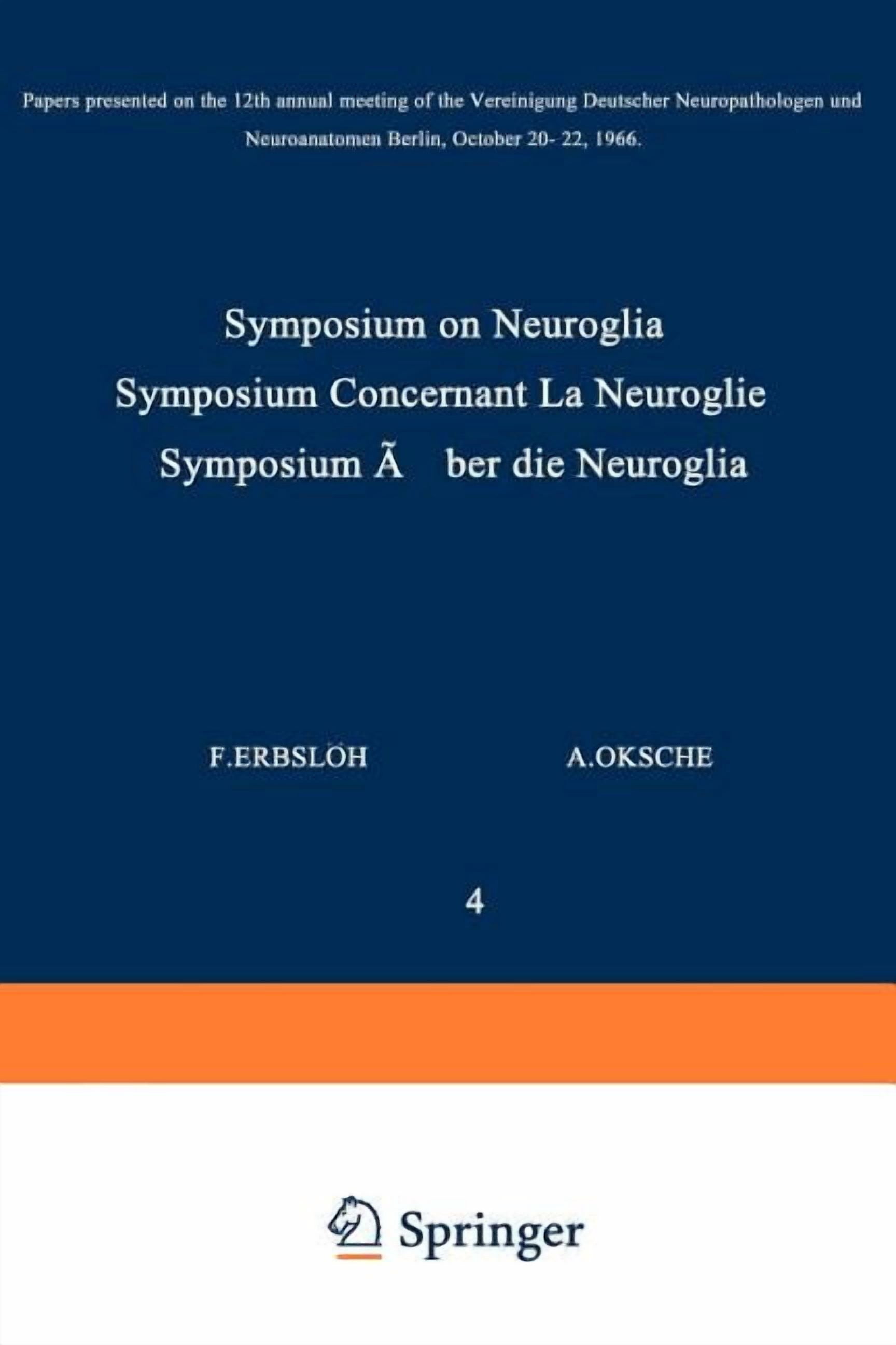 ACTA Neuropathologica Supplementa Symposium on Neuroglia / Symposium ...