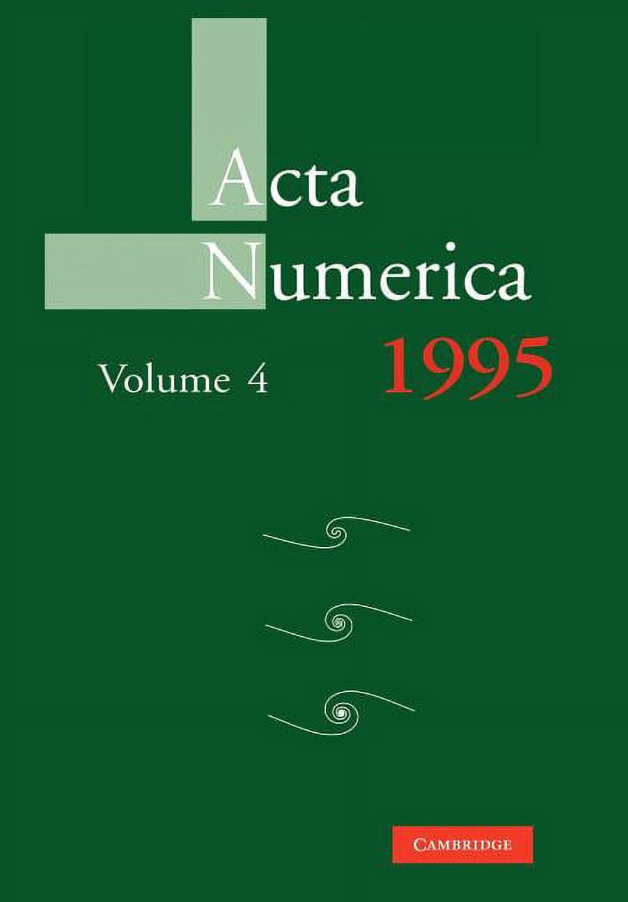 ACTA Numerica ACTA Numerica 1995: Volume 4, Book 4, (Paperback ...