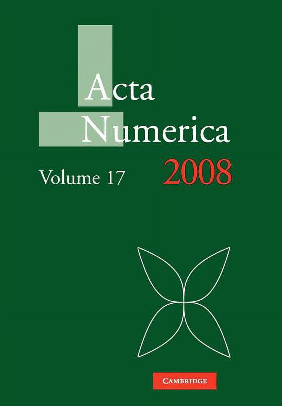 ACTA Numerica ACTA Numerica 2008: Volume 17, Book 17, (Paperback ...