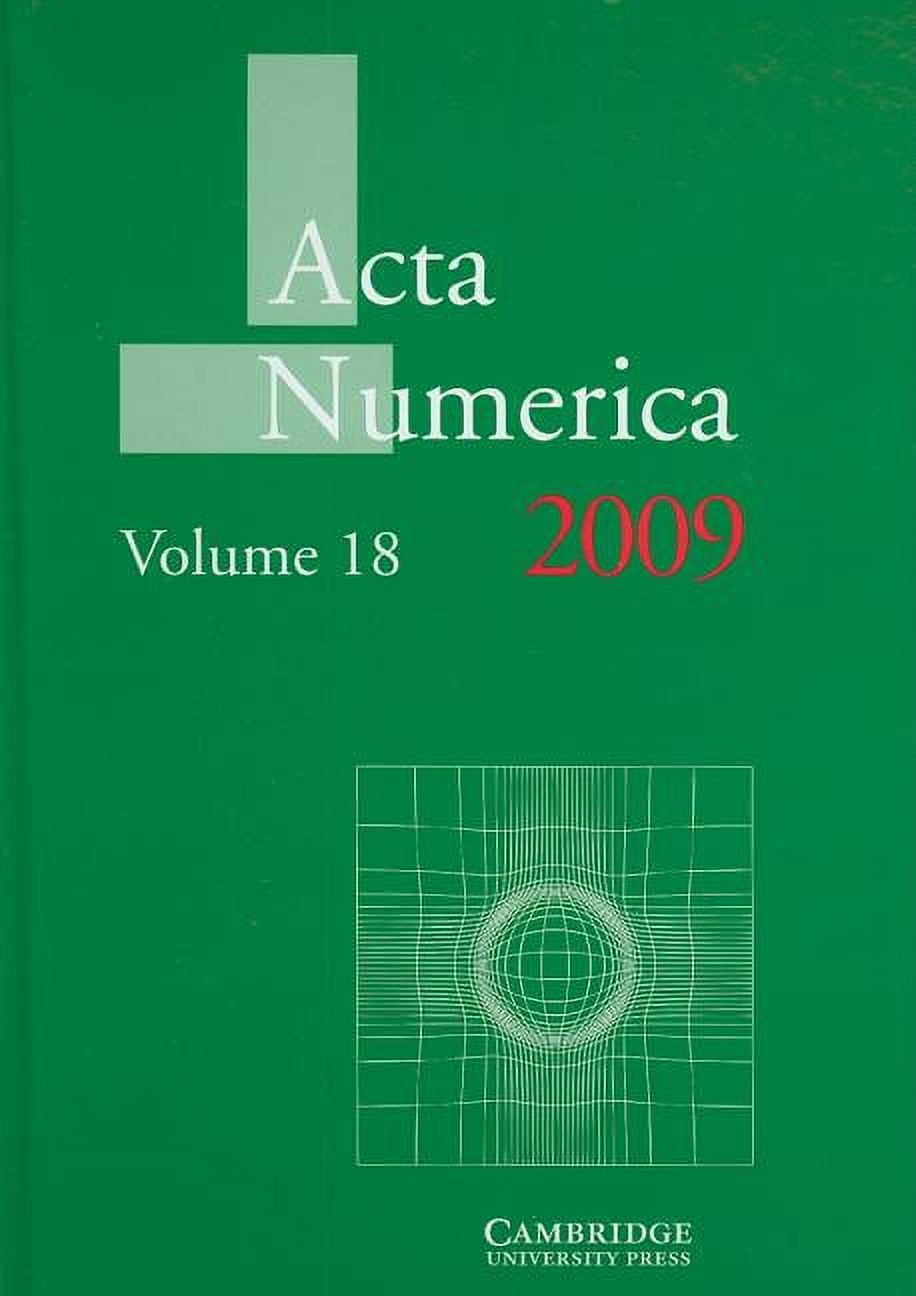 ACTA Numerica ACTA Numerica 2009: Volume 18, Book 18, (Hardcover ...