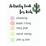 ACTIVITY BOOK for KIDS: The fantastic cactus activity book for kids ...