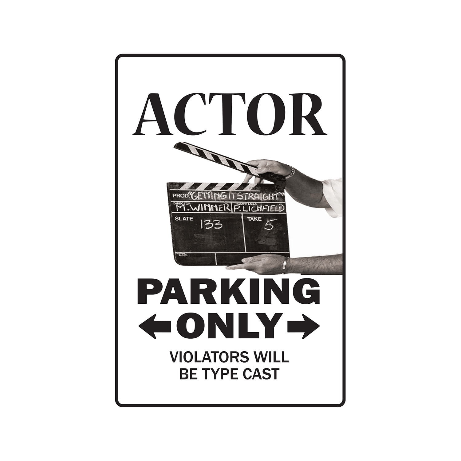ACTOR Sign parking actress act tv film theater movies broadway | Indoor ...