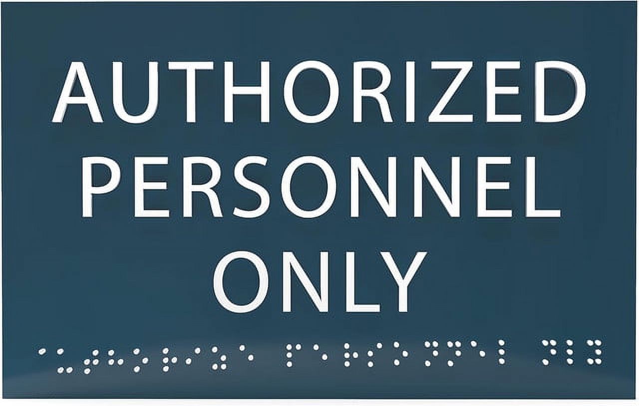 ADA CENTRAL SIGNS - 6" X4" Authorized Personnel Only Sign - ADA ...