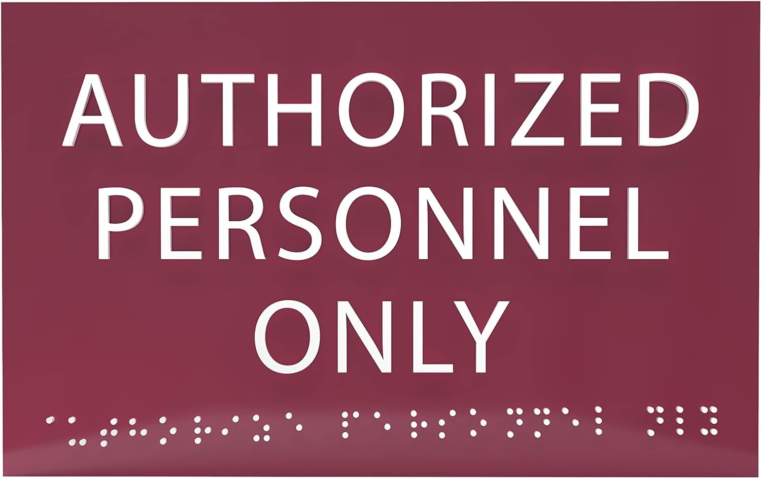 ADA CENTRAL SIGNS - 6" X4" Authorized Personnel Only Sign - ADA ...