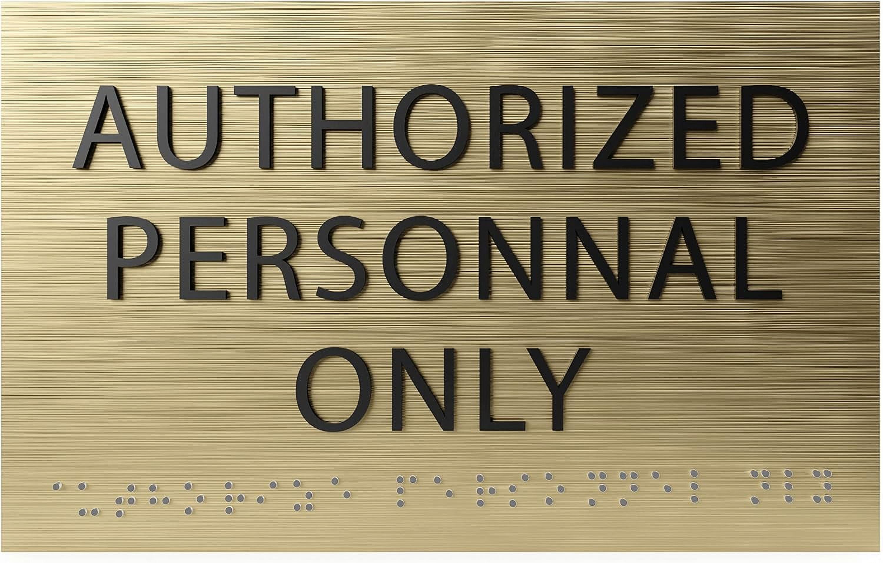 ADA CENTRAL SIGNS - 6" X4" Authorized Personnel Only Sign - ADA ...