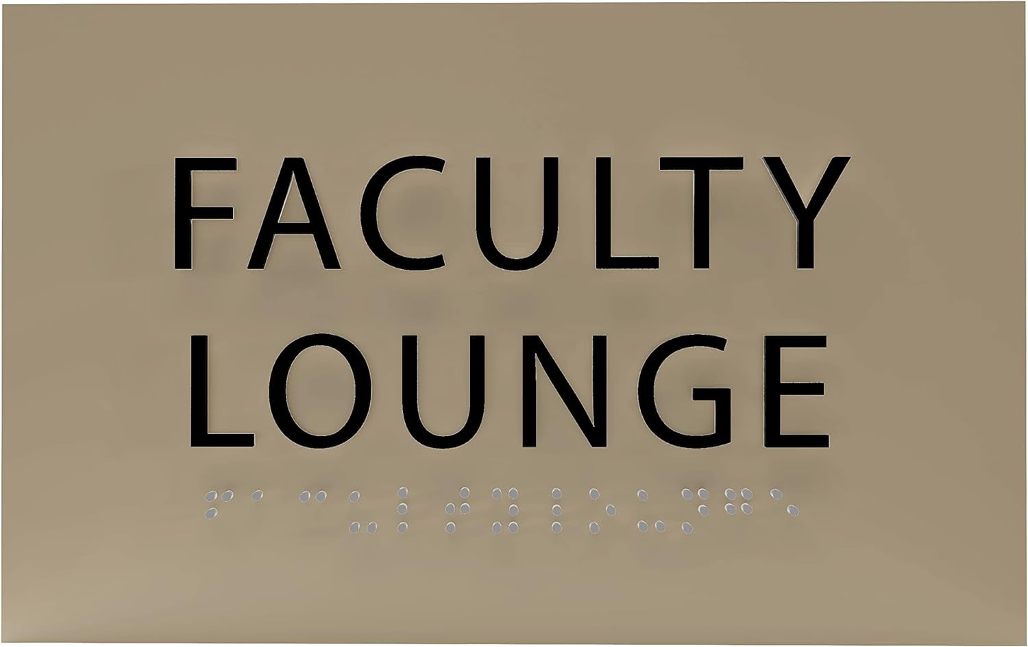 ADA CENTRAL SIGNS - 6" X4" Faculty Lounge Sign - ADA Compliant Tactile ...