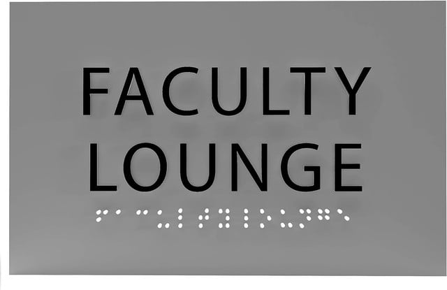 ADA CENTRAL SIGNS - 6" X4" Faculty Lounge Sign - ADA Compliant Tactile ...