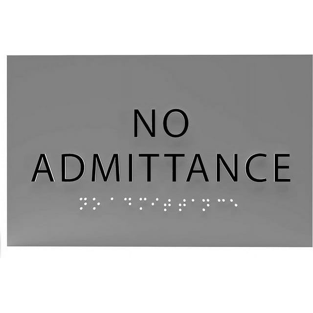 ADA CENTRAL SIGNS - 6" X4" No Admittance Sign - ADA Compliant Tactile ...
