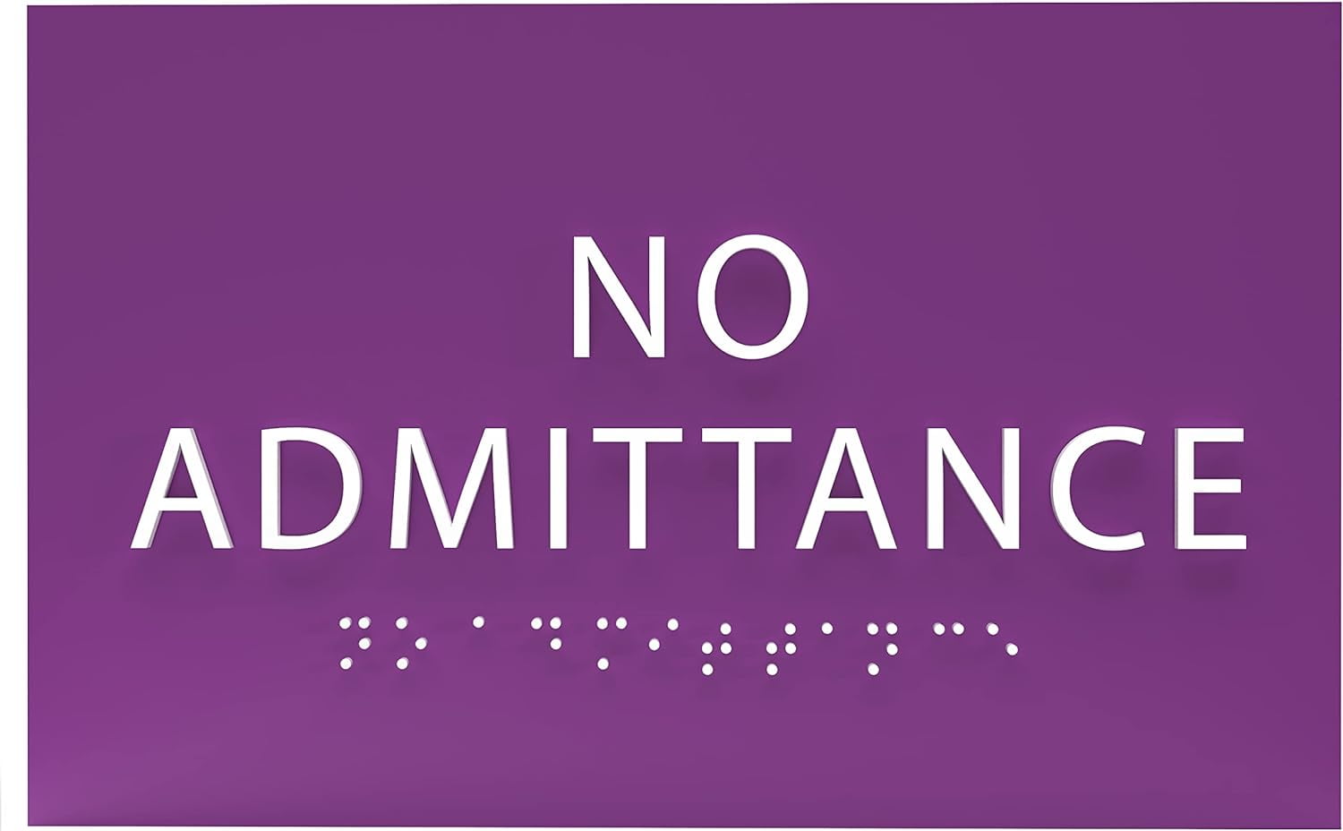 ADA CENTRAL SIGNS - 6" X4" No Admittance Sign - ADA Compliant Tactile ...