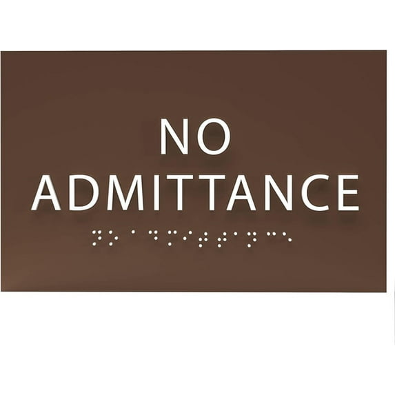 ADA CENTRAL SIGNS - 6" X4" No Admittance Sign ADA Compliant Tactile ...