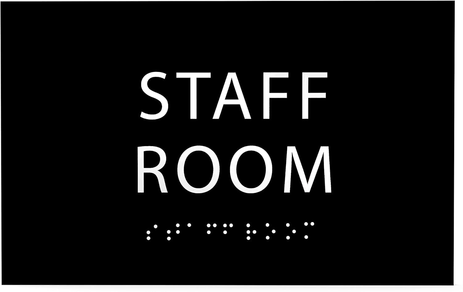ADA CENTRAL SIGNS - 6" X4" Staff Room Sign - ADA Compliant Tactile ...