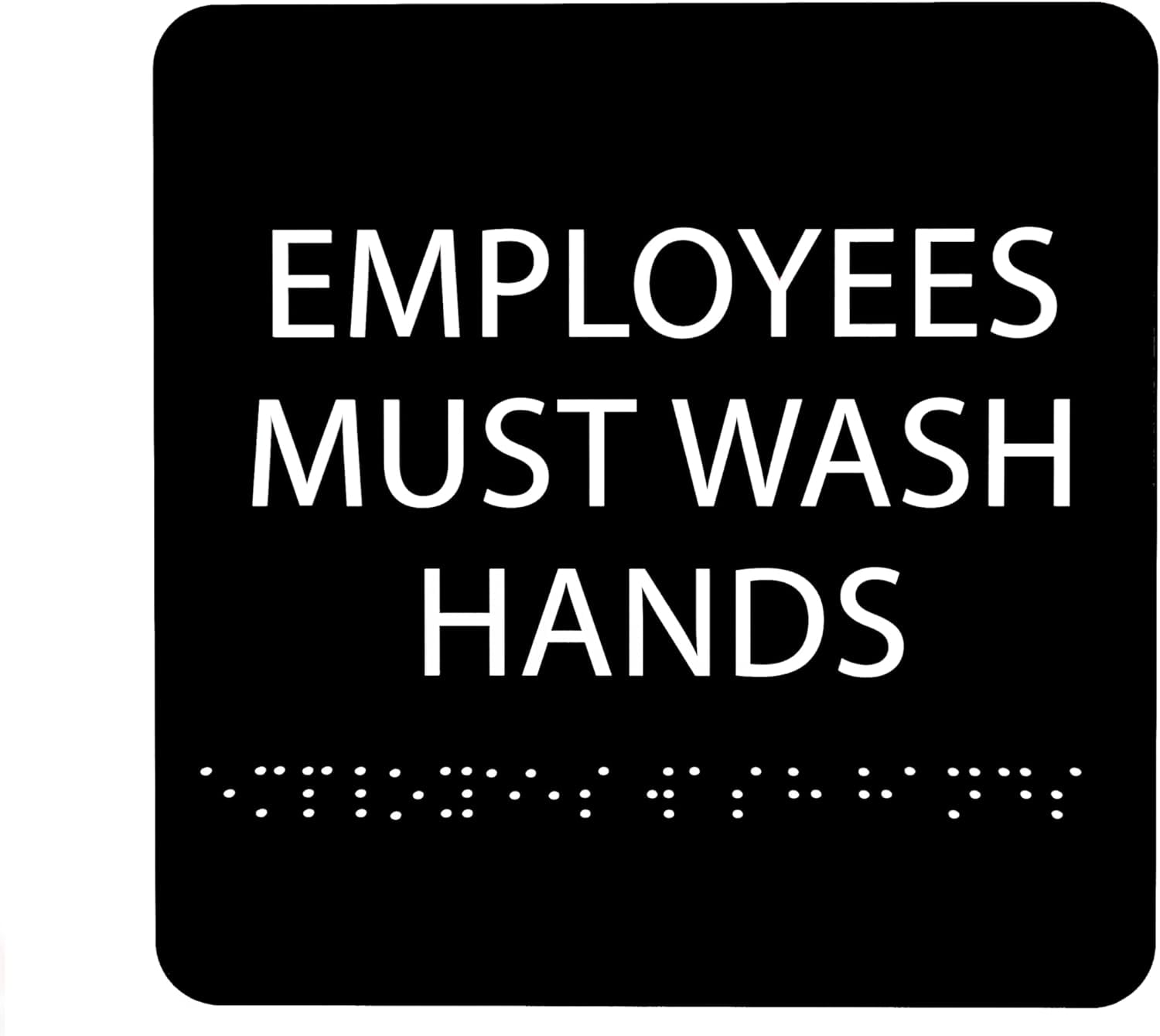 ADA CENTRAL SIGNS - 6" X6" Employees Must Wash Hands Sign - ADA ...