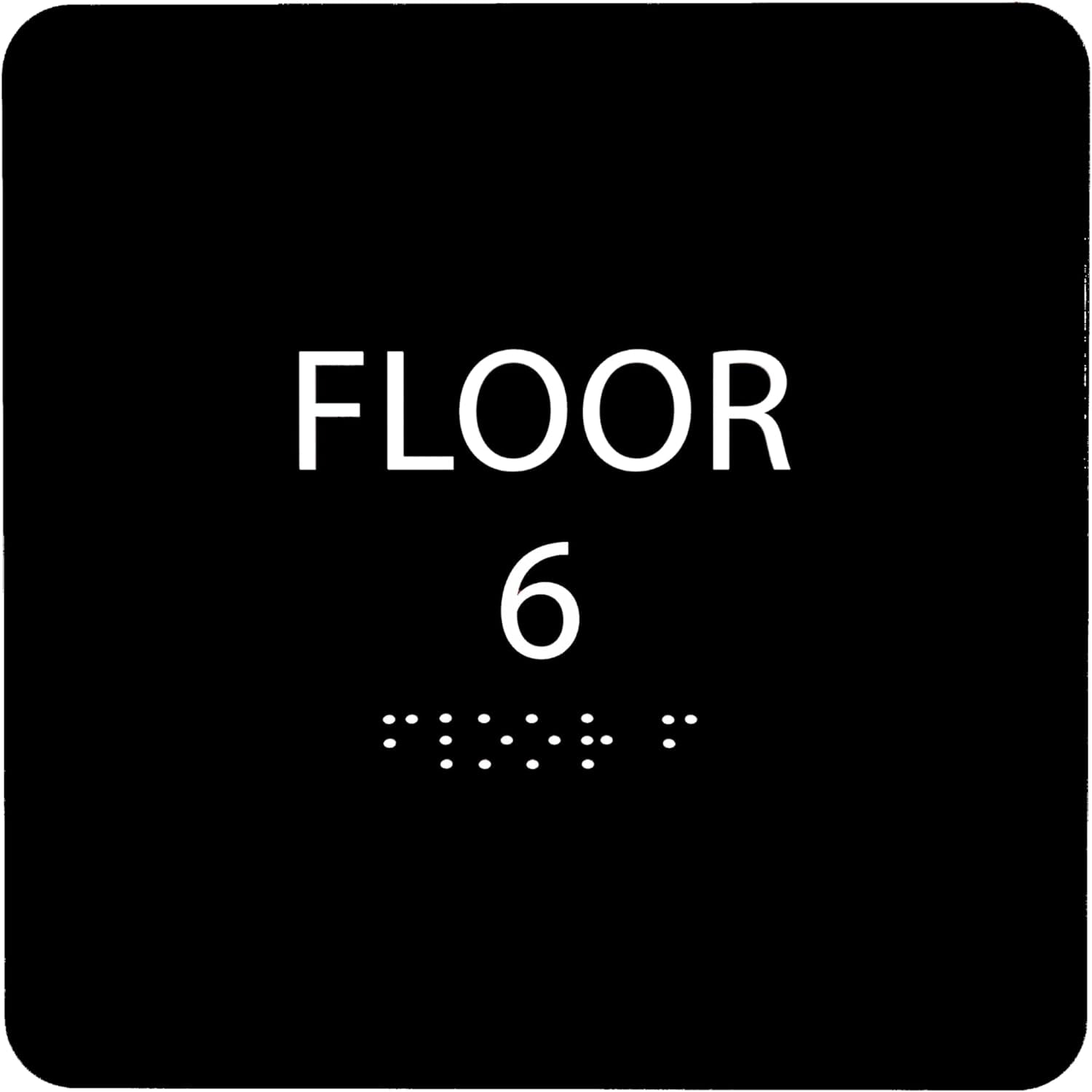 ADA CENTRAL SIGNS - 6" X6" Floor 6 Sign - ADA Compliant Tactile ...