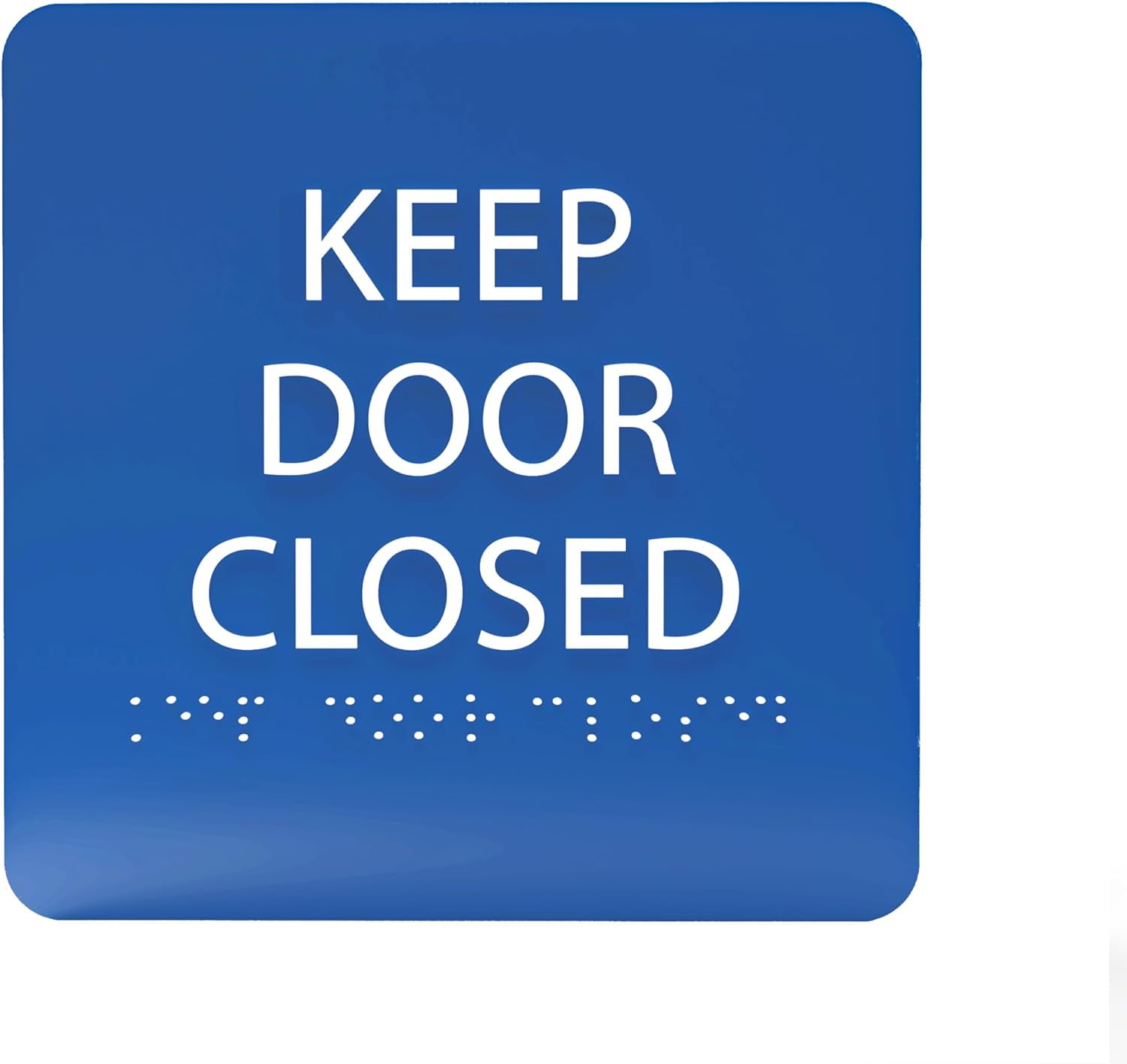ADA CENTRAL SIGNS - 6" X6" Keep Door Closed Sign - ADA Compliant ...