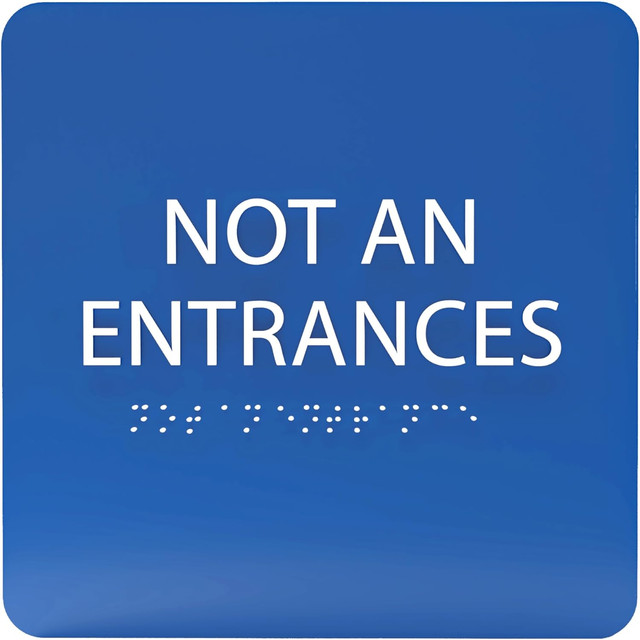 ADA CENTRAL SIGNS - 6" X6" Not an Entrance Sign - ADA Compliant Tactile ...