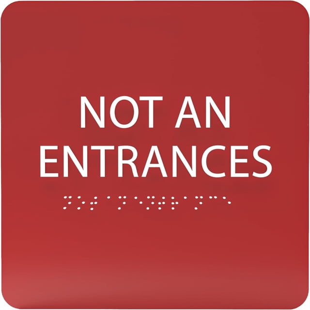 ADA CENTRAL SIGNS - 6" X6" Not an Entrance Sign - ADA Compliant Tactile ...