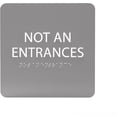 ADA CENTRAL SIGNS - 6" X6" Not an Entrance Sign - ADA Compliant Tactile ...