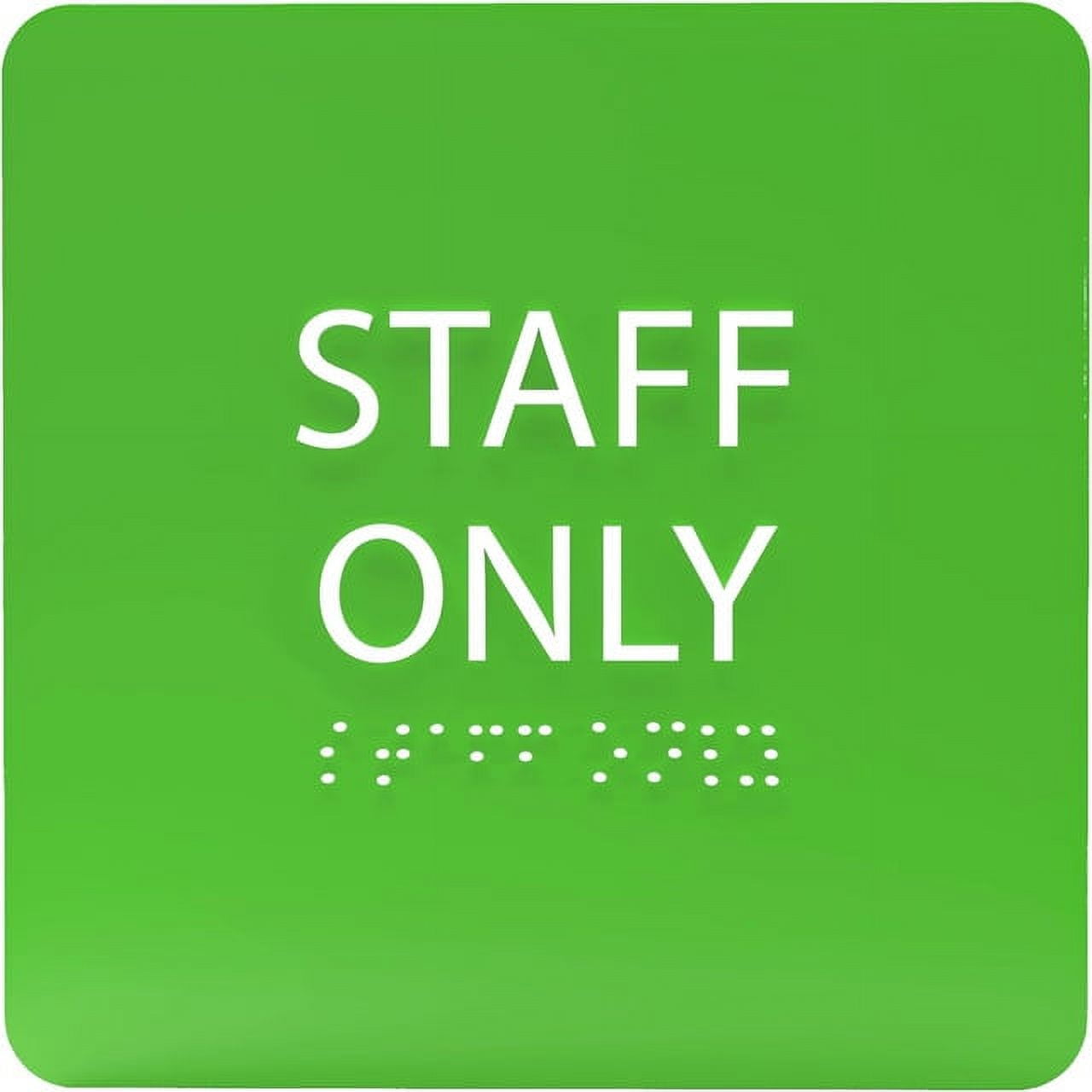 ADA CENTRAL SIGNS - 6" X6" Staff Only Sign - ADA Compliant Tactile ...