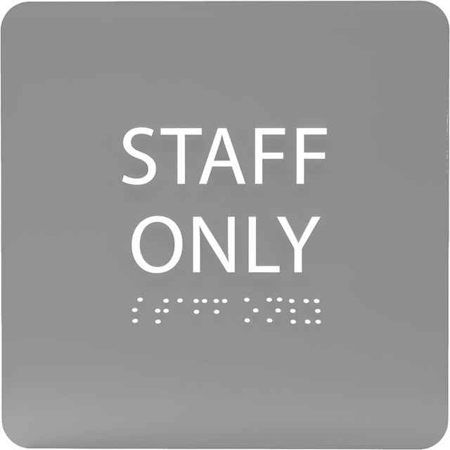 ADA CENTRAL SIGNS - 6" X6" Staff Only Sign - ADA Compliant Tactile ...