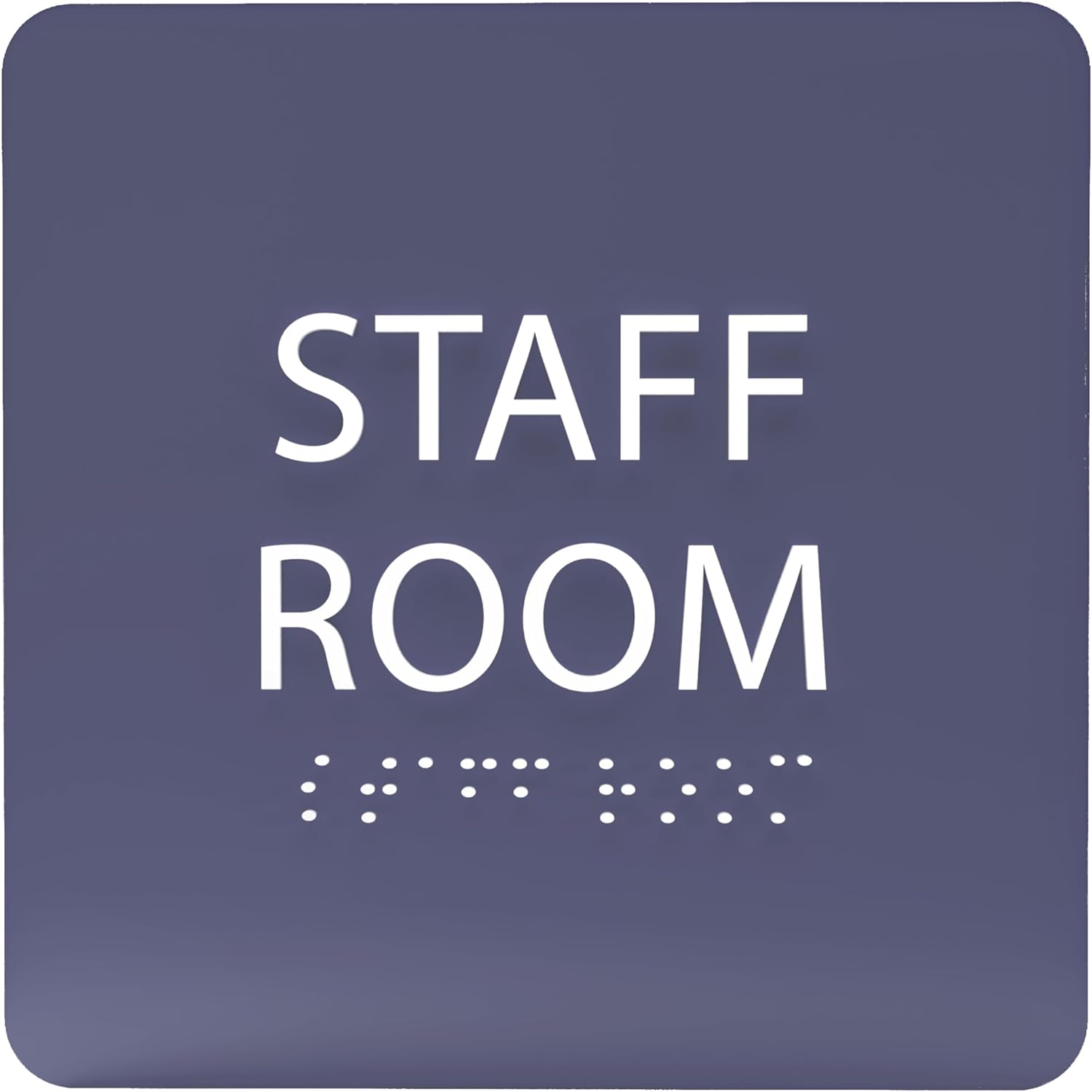ADA CENTRAL SIGNS - 6" X6" Staff Room Sign - ADA Compliant Tactile ...