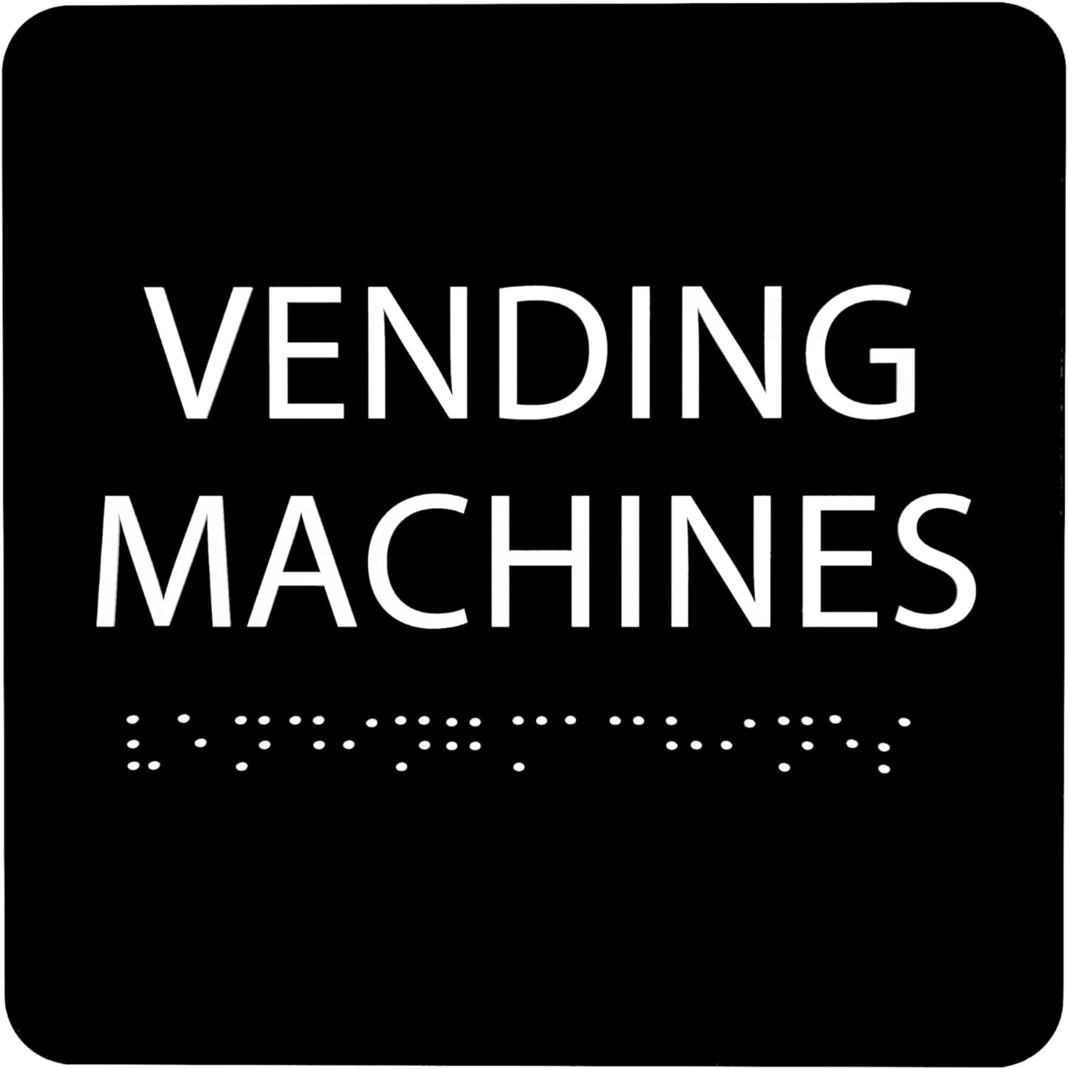 ADA CENTRAL SIGNS - 6" X6" Vending Machines Sign - ADA Compliant ...