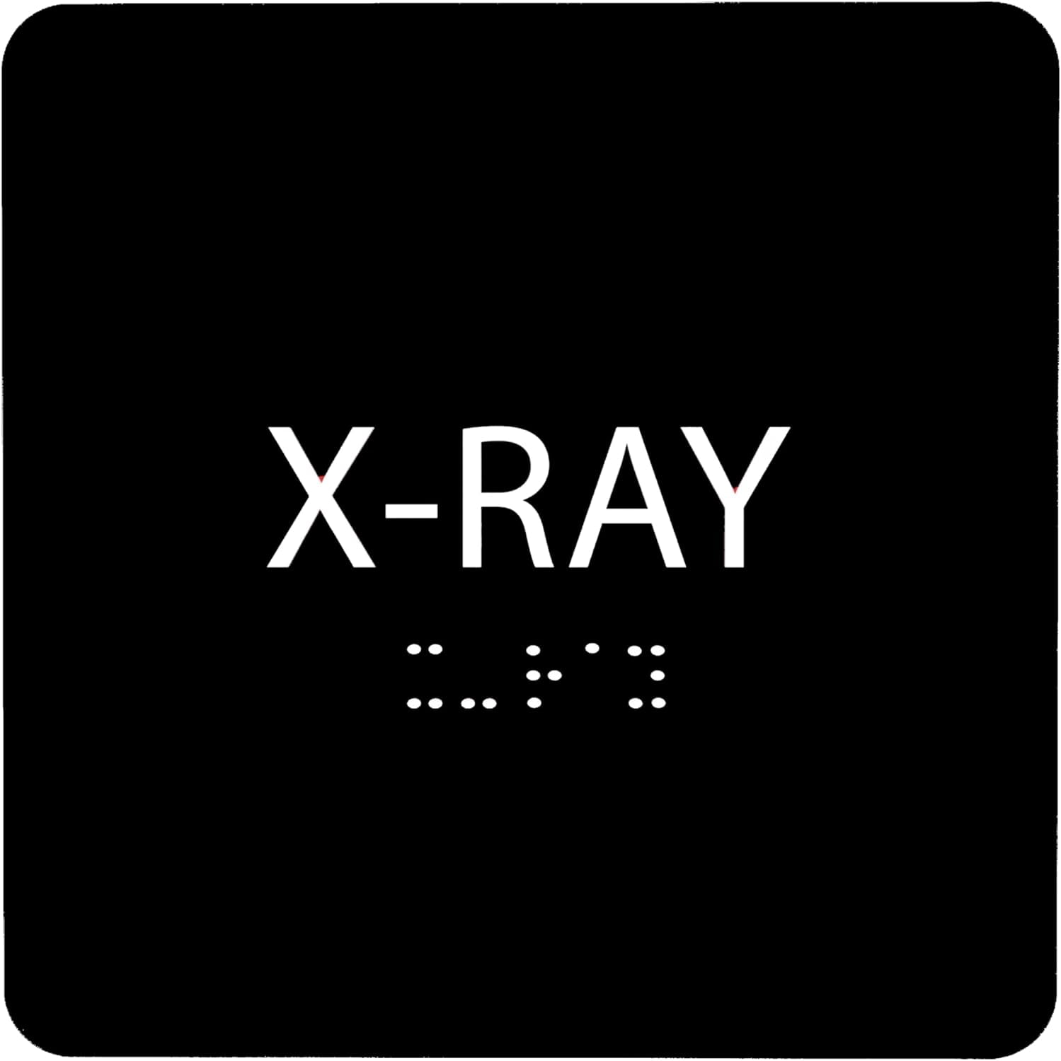 ADA CENTRAL SIGNS - 6" X6" Xray Sign - ADA Compliant Tactile Graphics ...
