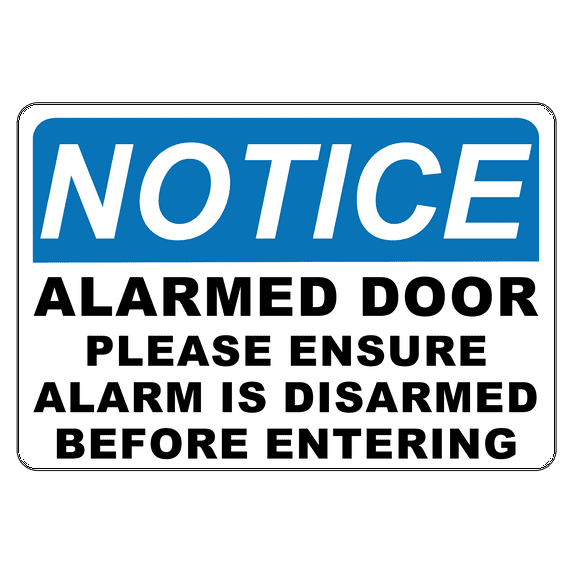 ADA CENTRAL SIGNS - Notice Alarmed Door, Please Ensure Alarm is ...