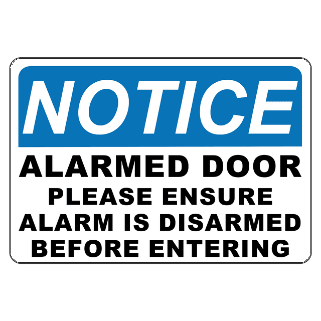 ADA CENTRAL SIGNS - Notice Alarmed Door, Please Ensure Alarm is ...