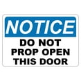 ADA CENTRAL SIGNS - Notice Do Not Prop This Door Open Sign - ADA ...